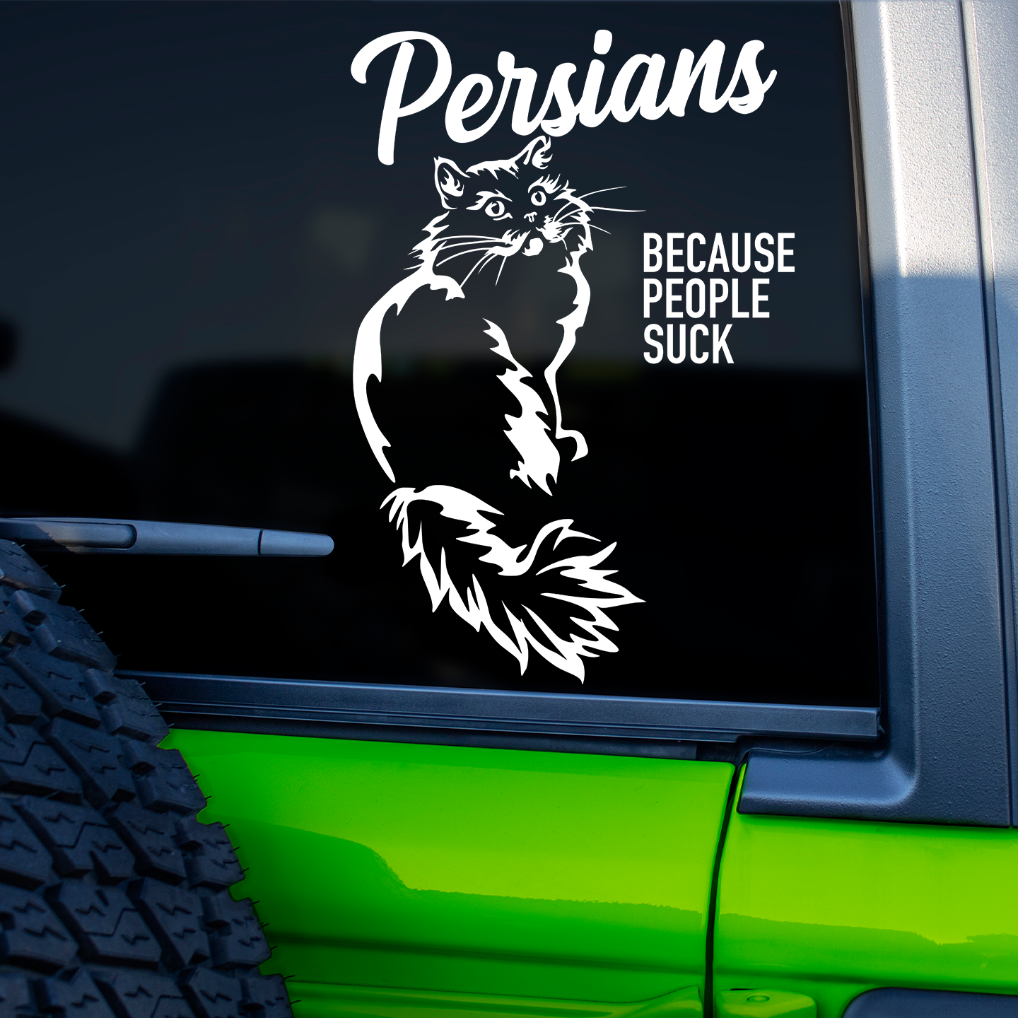 Persians Because People Suck Sticker | Cat Stickers – Pet Stickers ...