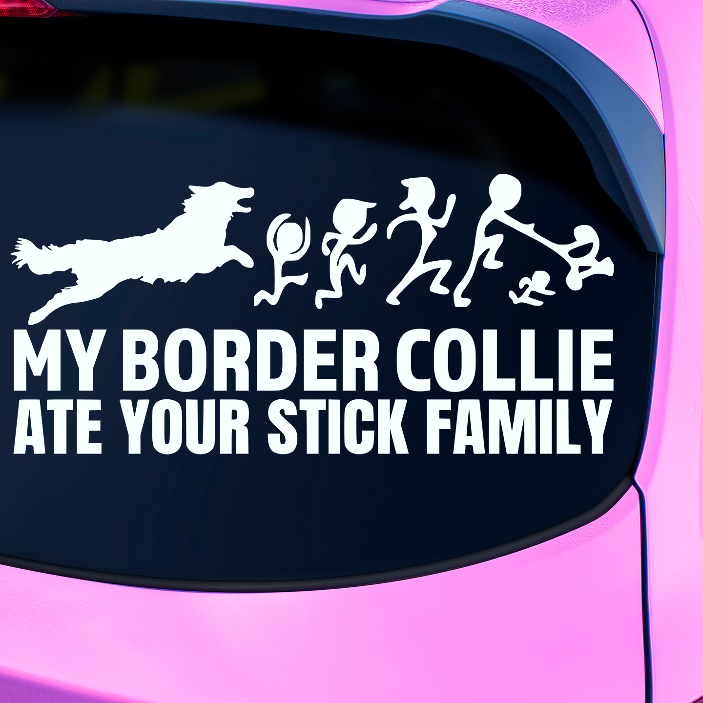My Border Collie Ate Your Stick Family Sticker | Dog Stickers – Pet ...